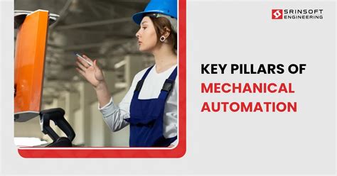 3 Key Pillars of Mechanical Automation