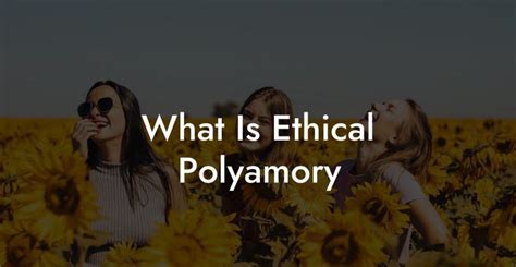 Guide To Polygamy In Utah The Monogamy Experiment Ethical Non Monogamy Polyamory Open