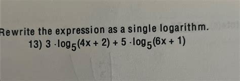 Solved Rewrite The Expression As A Single