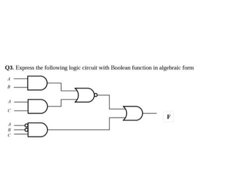 Solved Q Express The Following Logic Circuit With Boolean Chegg