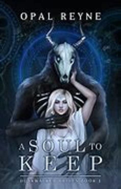 A Soul To Keep By Opal Reyne Hubpages