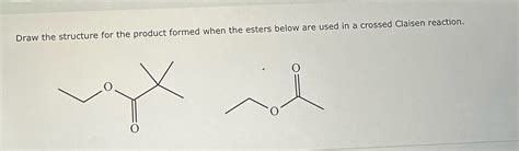 Solved Draw the structure for the product formed when the | Chegg.com