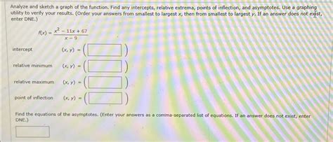 Solved Analyze And Sketch A Graph Of The Function Find Any Chegg