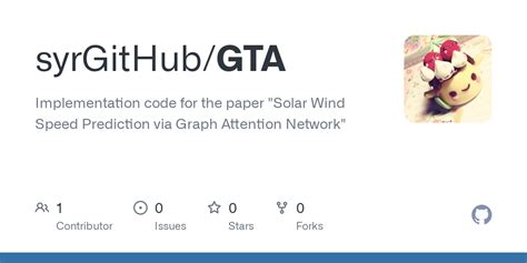 GitHub SyrGitHub GTA Implementation Code For The Paper Solar Wind Speed Prediction Via Graph