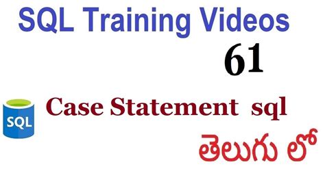 Case Statement Sql Videos In Telugu 61 Youtube