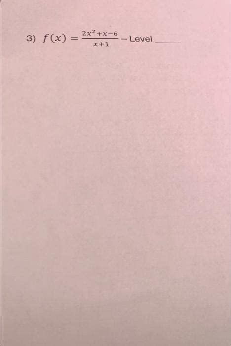 Solved Sketch The Following Question3 Fx 2x²x 6 X1