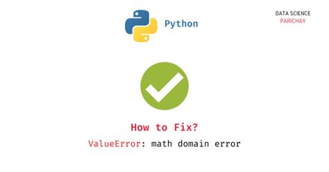 How To Fix Valueerror Math Domain Error Data Science Parichay