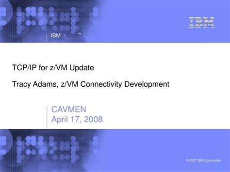 PPT IPv Update For Z VM Connectivity Development Latest Enhancements And Support Function
