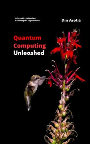 Quantum Computing Unleashed Exploring The World Of Qubits And Quantum