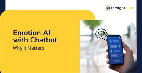 Emotion AI Chatbot Everything You Should Know Thelightbulb Ai