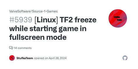 [linux] tf2 freeze while starting game in fullscreen mode · issue 5939