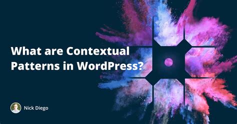 What Are Contextual Patterns In Wordpress