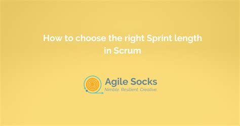 how to choose the right sprint length in scrum