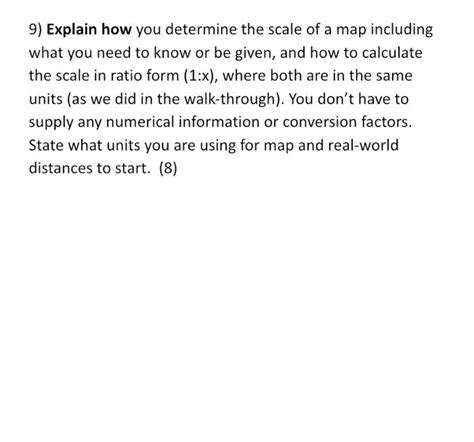 Solved Explain How You Determine The Scale Of A Map Chegg Com