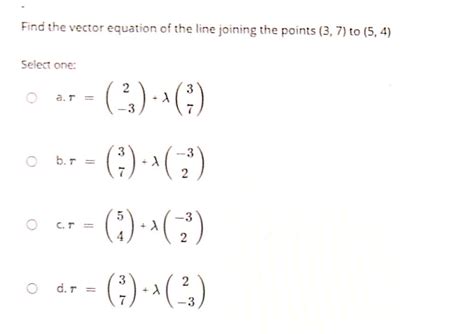 Solved Find The Vector Equation Of The Line Whose Cartesian Chegg