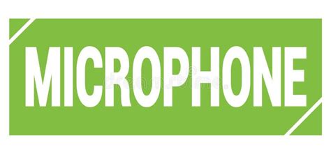 Microphone Text Written On Green Stamp Sign Stock Illustration