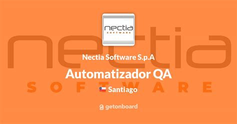 automatizador qa at nectia software chile get on board