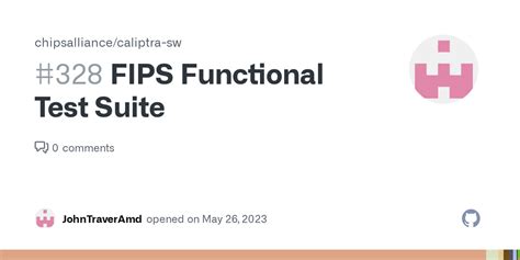 fips functional test suite · issue 328 · chipsalliance caliptra sw