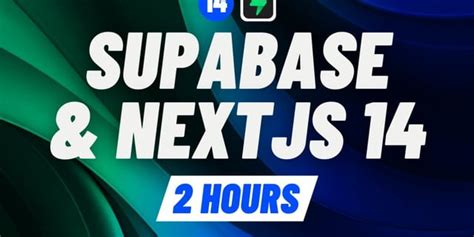 Learn Nextjs 14 And Supabase — Full Course For Beginners 2 Hours 2024