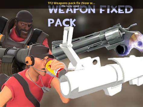 Tf2 Weapons Pack Fix Now With Deleted Pm Mod For Team Fortress 2