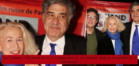 Yves Samama Découvrez La Vie Et Lengagement De Cet éminent Médecin Et Membre De La Communauté