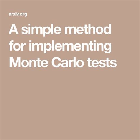A Simple Method For Implementing Monte Carlo Tests