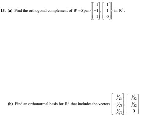 solved 15 a find the orthogonal complement of w span 1