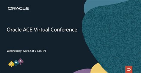 Join The Second Oracle Ace Virtual Conference Which Will Be Held On April Nicky Le Jay