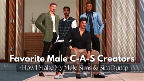 my favorite male cas creators w links how i create my sims male