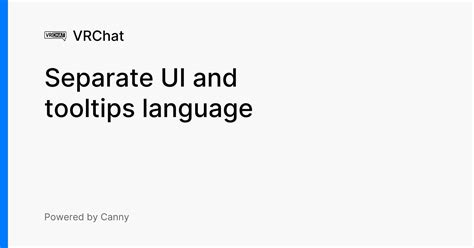 Separate Ui And Tooltips Language Voters Vrchat