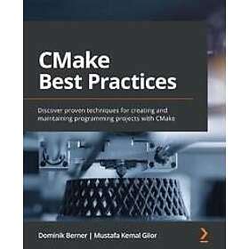 Dominik Berner Mustafa Kemal Gilor CMake Best Practices Från kr