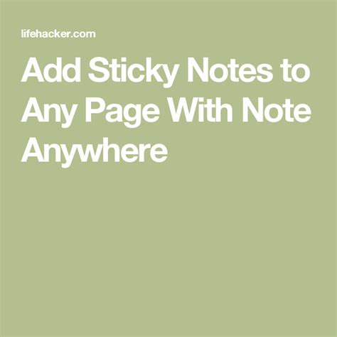 Add Sticky Notes To Any Page With Note Anywhere Sticky Notes Commonplace Book Notes