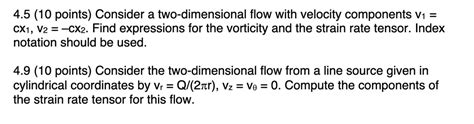 4 5 10 Points Consider A Two Dimensional Flow With Velocity Components V1 Cx1 V2 Cx2