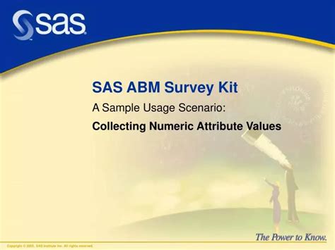 Ppt Sas Abm Survey Kit A Sample Usage Scenario Collecting Numeric Attribute Values Powerpoint