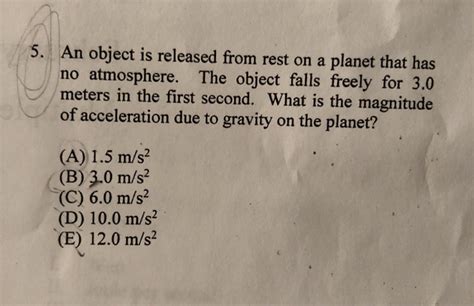 Solved 5 An Object Is Released From Rest On A Planet That