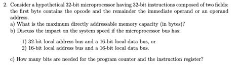 Solved 2 Consider A Hypothetical 32 Bit Microprocessor