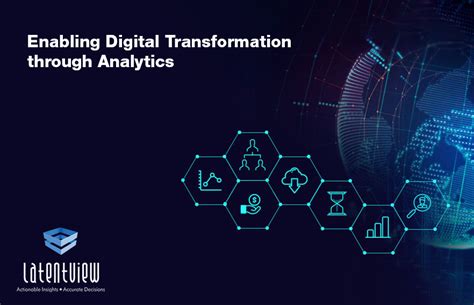 Enabling Digital Transformation Through Analytics Latentview