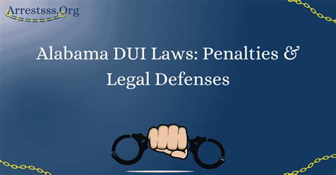 Alabama Dui Laws Penalties And Legal Defenses