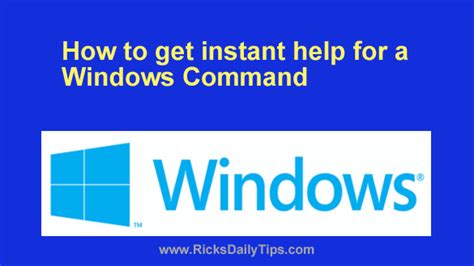 How To Get Instant Help With Windows Commands