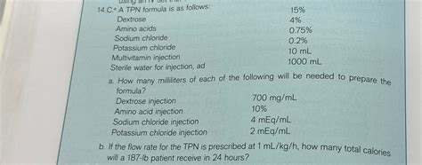 Solved 14c ﻿a Tpn Formula Is As Followsdextroseamino