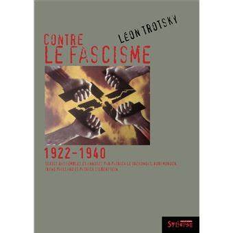 Contre Le Fascisme 1922 1940 Broché Léon Trotsky Achat Livre Ou