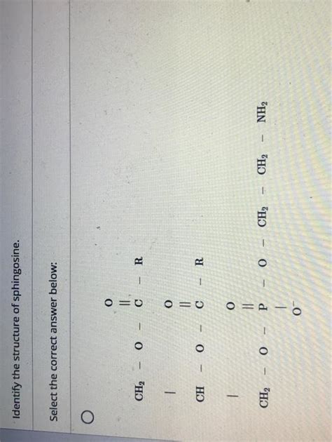 Solved Identify The Structure Of Sphingosine Select The