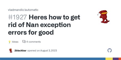 Heres How To Get Rid Of Nan Exception Errors For Good Vladmandic Automatic Discussion