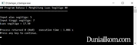 Latihan Kode Program Bahasa C Menghitung Luas Segitiga Duniailkom