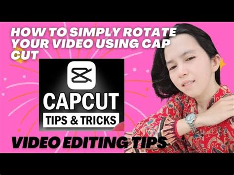 HOW TO SIMPLY ROTATE YOUR VIDEO USING CAP CUT | Tagalog Tutorial - YouTube