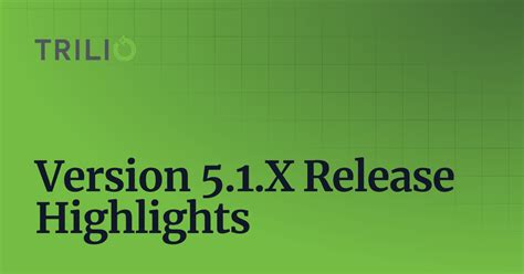 Version 51x Release Highlights Trilio For Kubernetes