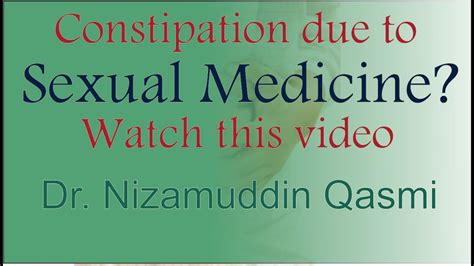 Constipation Caused By Sex Pills Watch Dr Nizamuddin Qasmi Explain
