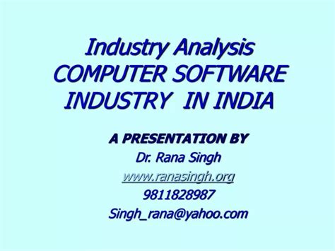 Ppt Industry Analysis Computer Software Industry In India Powerpoint