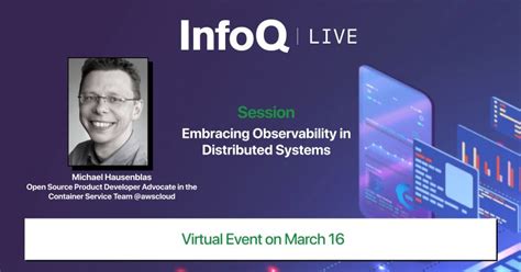 infoq on linkedin “we will look at the motivation for observability in