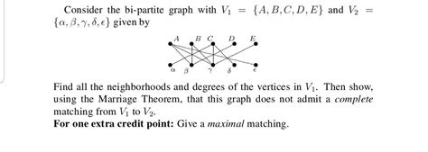 solved consider the bi partite graph with vi {a b 7 8 €}
